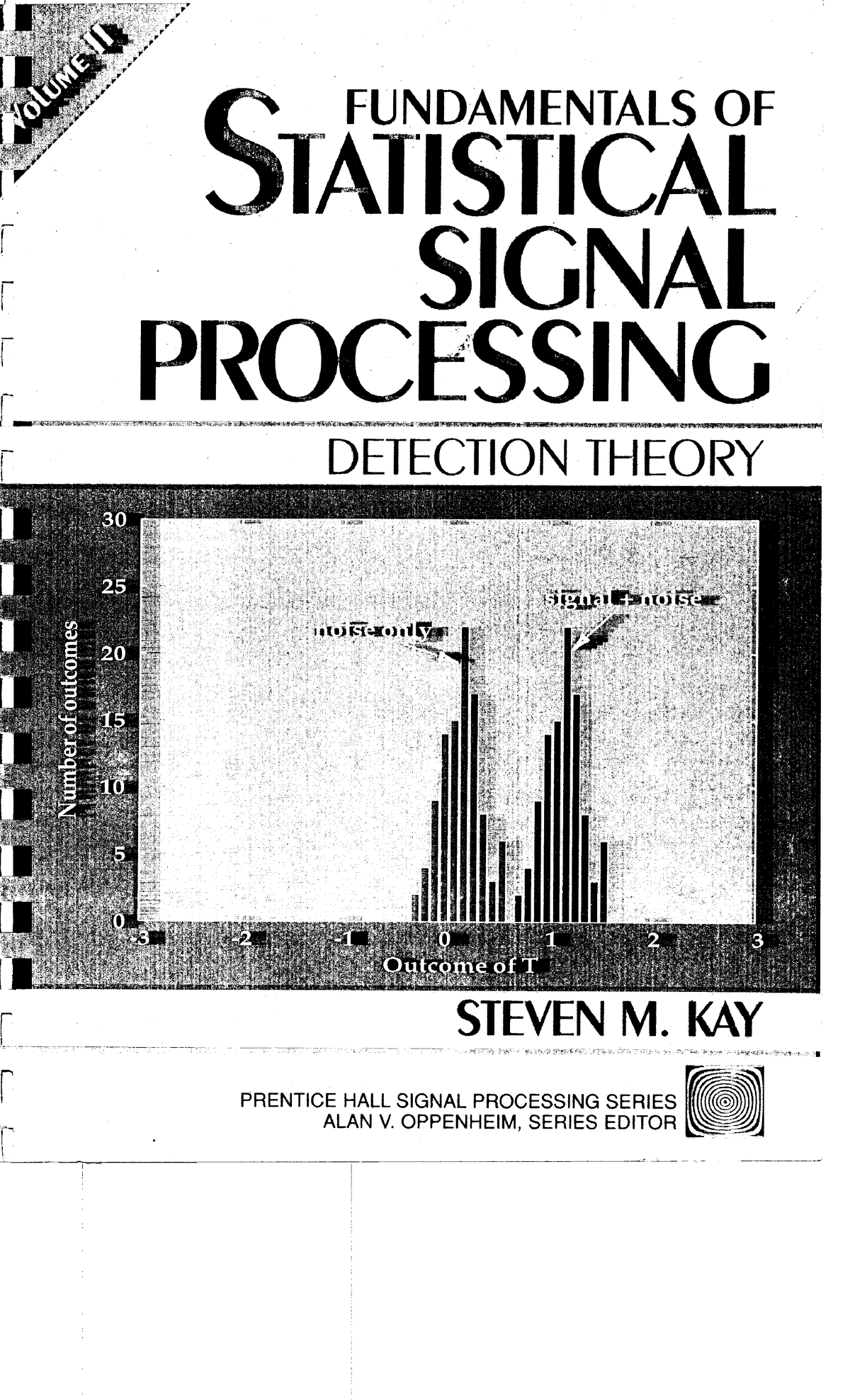Fundamentals Of Statistical Signal Processing Volume Ii Detection