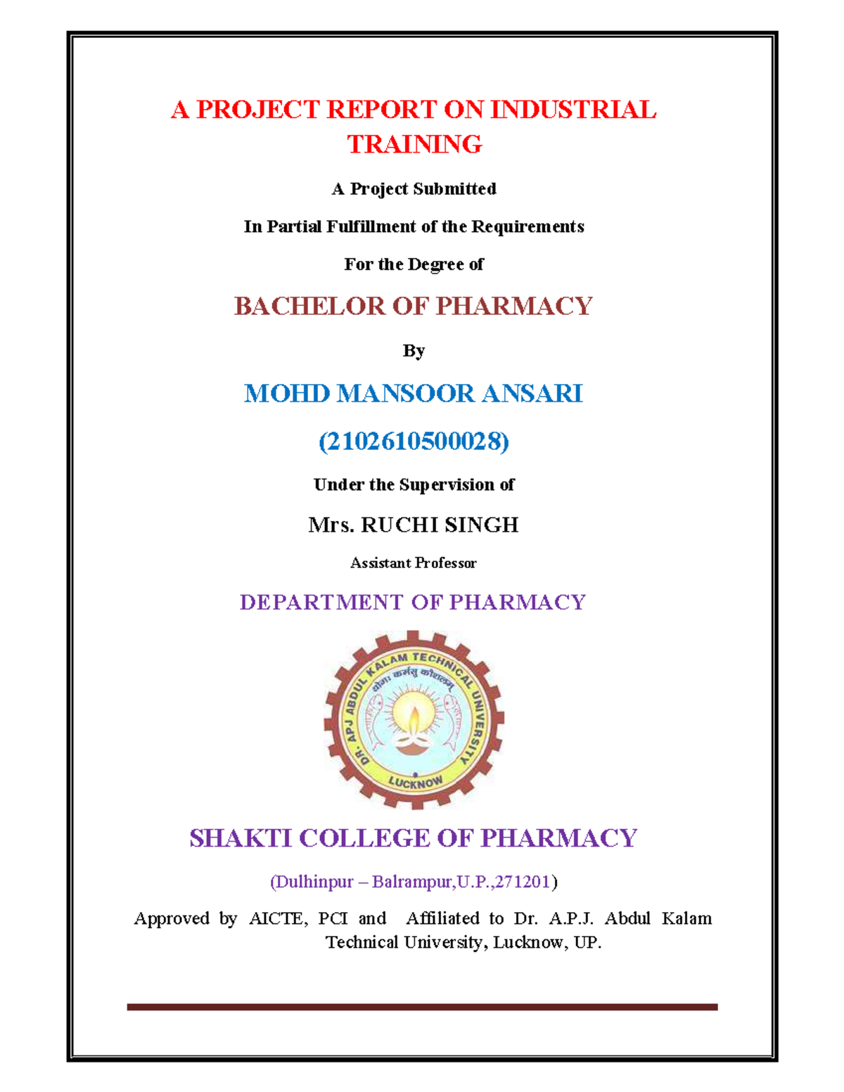 Mansoor Ansari. Indust TRAI REP B Pharm BP610P - A PROJECT REPORT ON ...