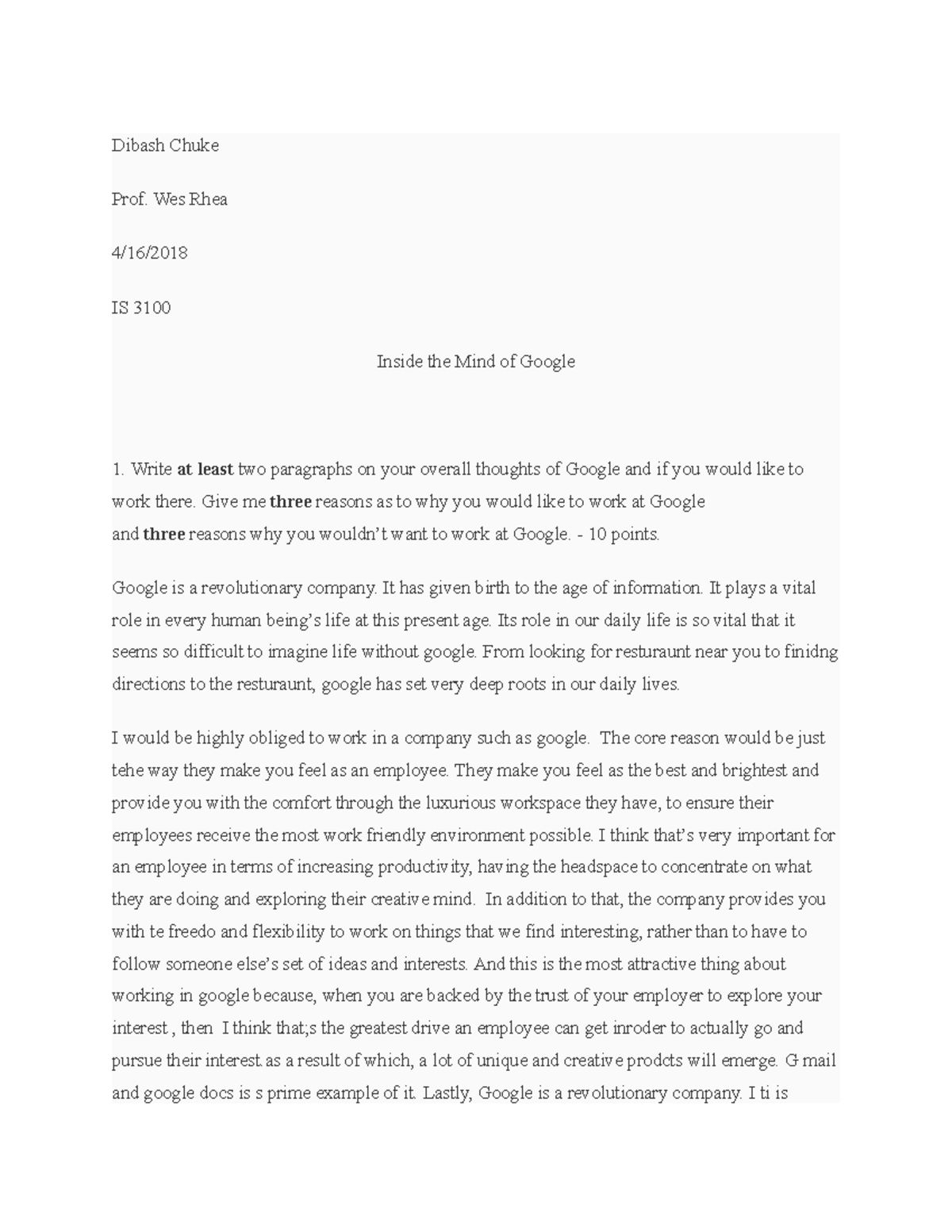 Google Case study - Dibash Chuke Prof. Wes Rhea 4/16/2018 IS 3100 Inside the Mind of Google 1 ...
