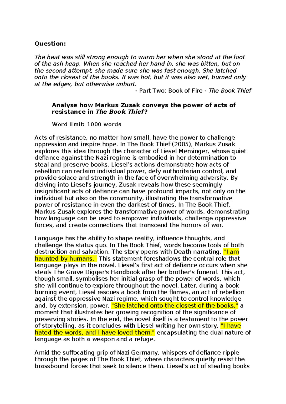 Practise essay for the book thief - Question: The heat was still strong ...