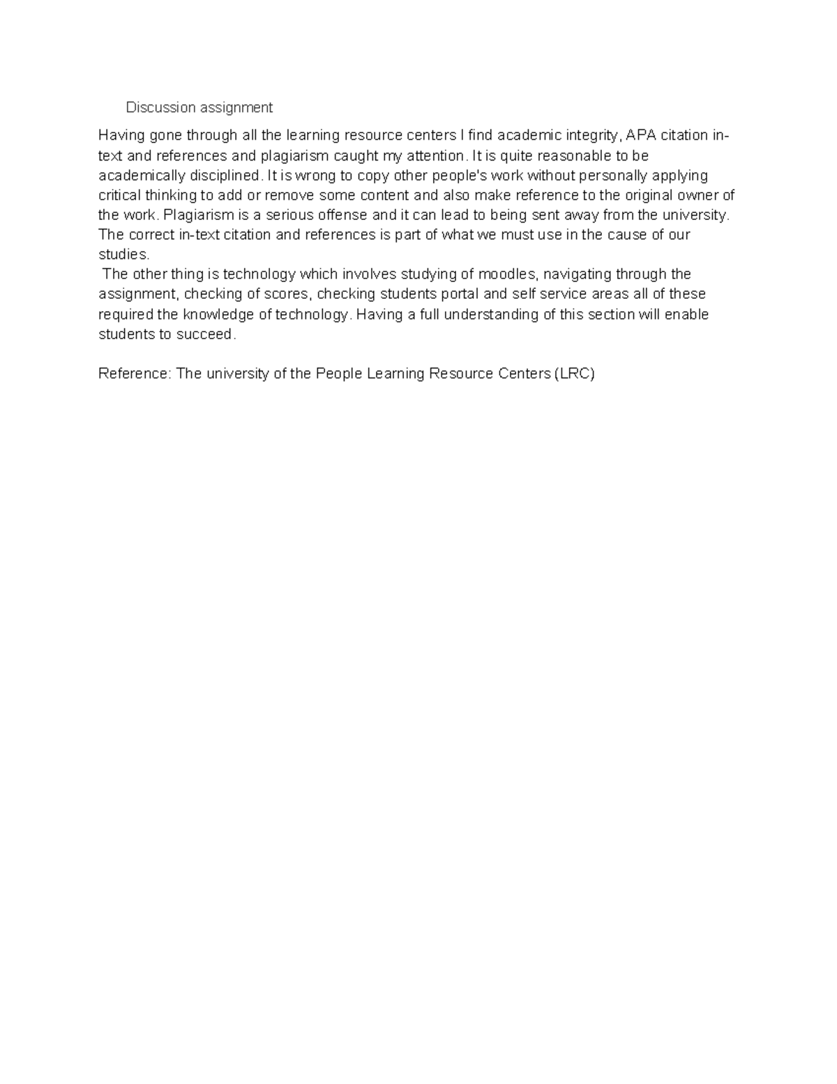 Unit 1 discussion assignment - Discussion assignment Having gone ...
