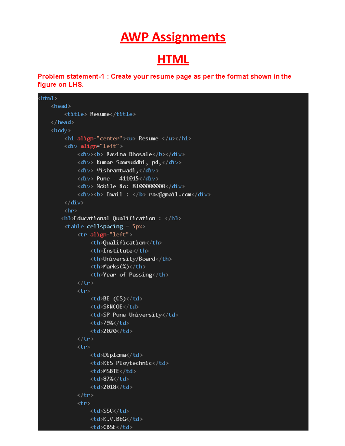 229069 Ravina Bhosale AWP Assign - AWP Assignments HTML Problem statement-1 : Create your resume ...