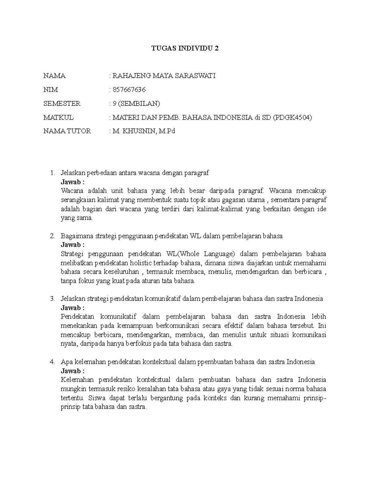 Tugas Individu 2 Rahajeng Maya Saraswati 857667636 - TUGAS INDIVIDU 2 NAMA : RAHAJENG MAYA ...