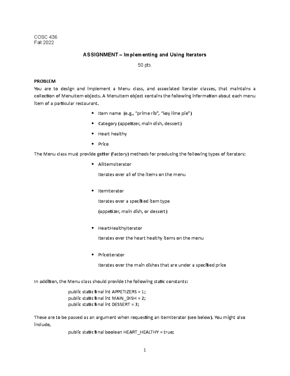 Assignment 2 - COSC 436 Fall 2022 ASSIGNMENT – Implementing and Using Iterators 50 pts. PROBLEM ...