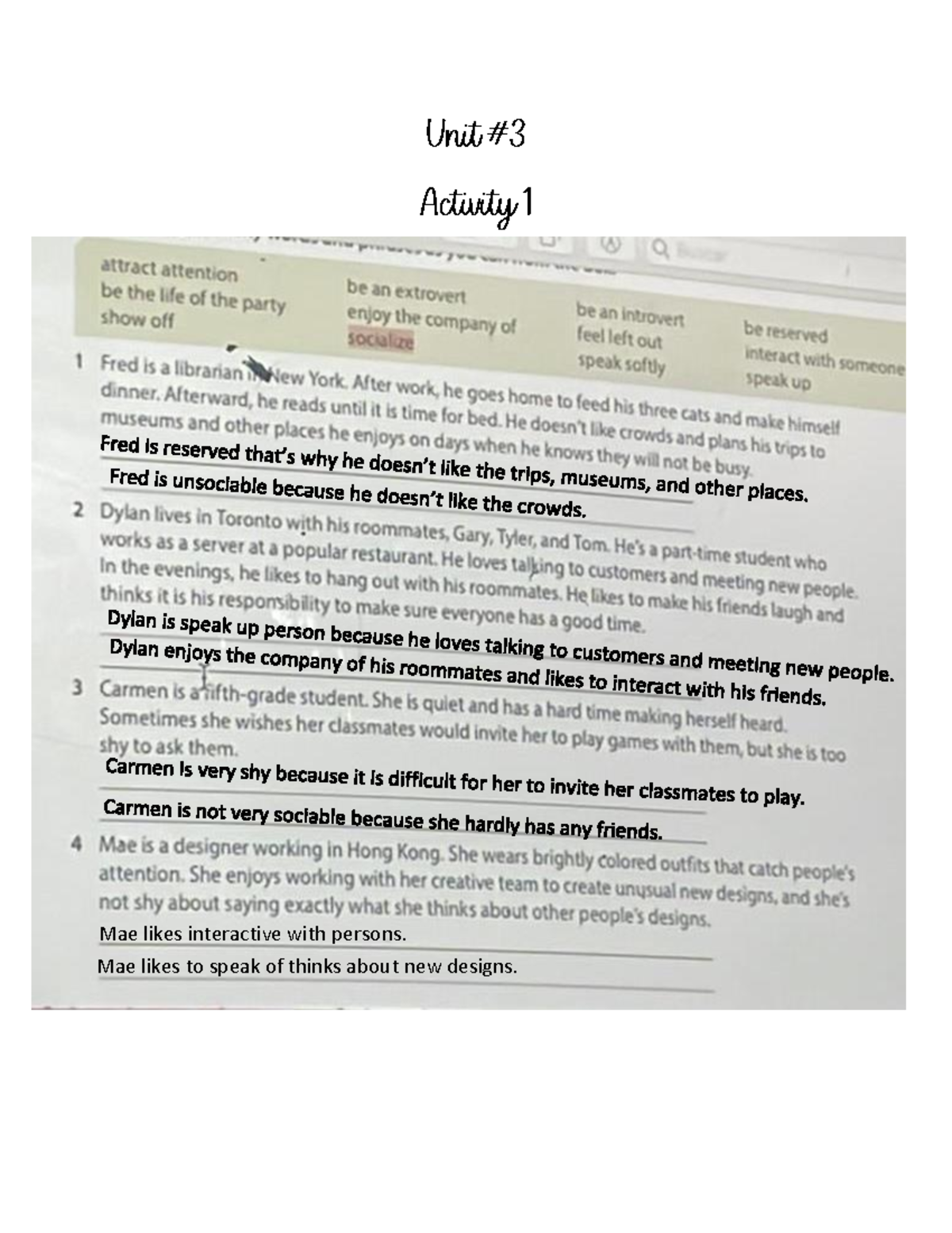 Unit 3 - ingles - Unit # 3 Activity 1 Mae likes interactive with persons. Mae likes to speak of ...