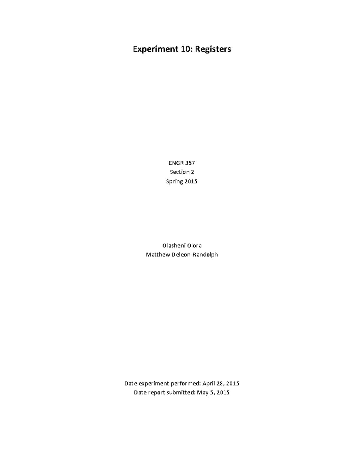 Experiment 10 2015 - Experiment 10: Registers ENGR 357 Section 2 Spring 2015 Olasheni Olora ...