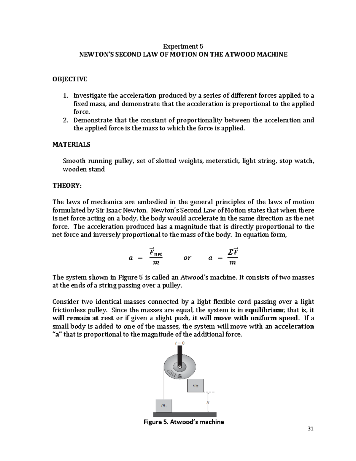 Physics Lab Manual - Experiment 5 NEWTON’S SECOND LAW OF MOTION ON THE ATWOOD MACHINE OBJECTIVE ...