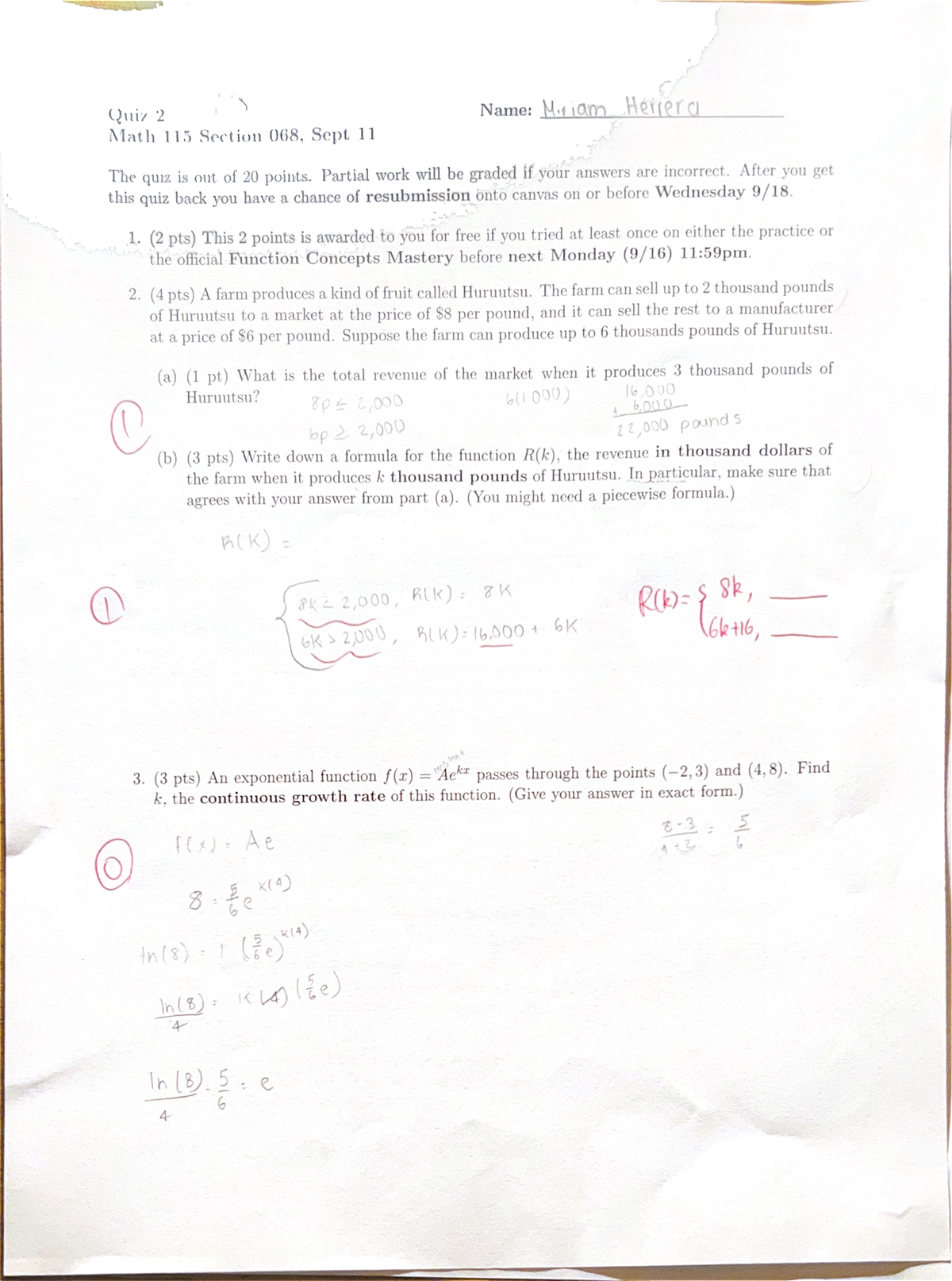 Math exam 2 - exam - Quiz 2 Name: Miliam Herrera Math 115 Section 068, Sept 11 The quiz is out ...