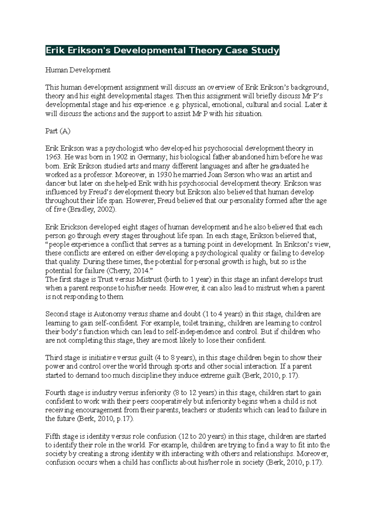 Erik Erikson's Developmental Theory Case Study - Then this assignment ...