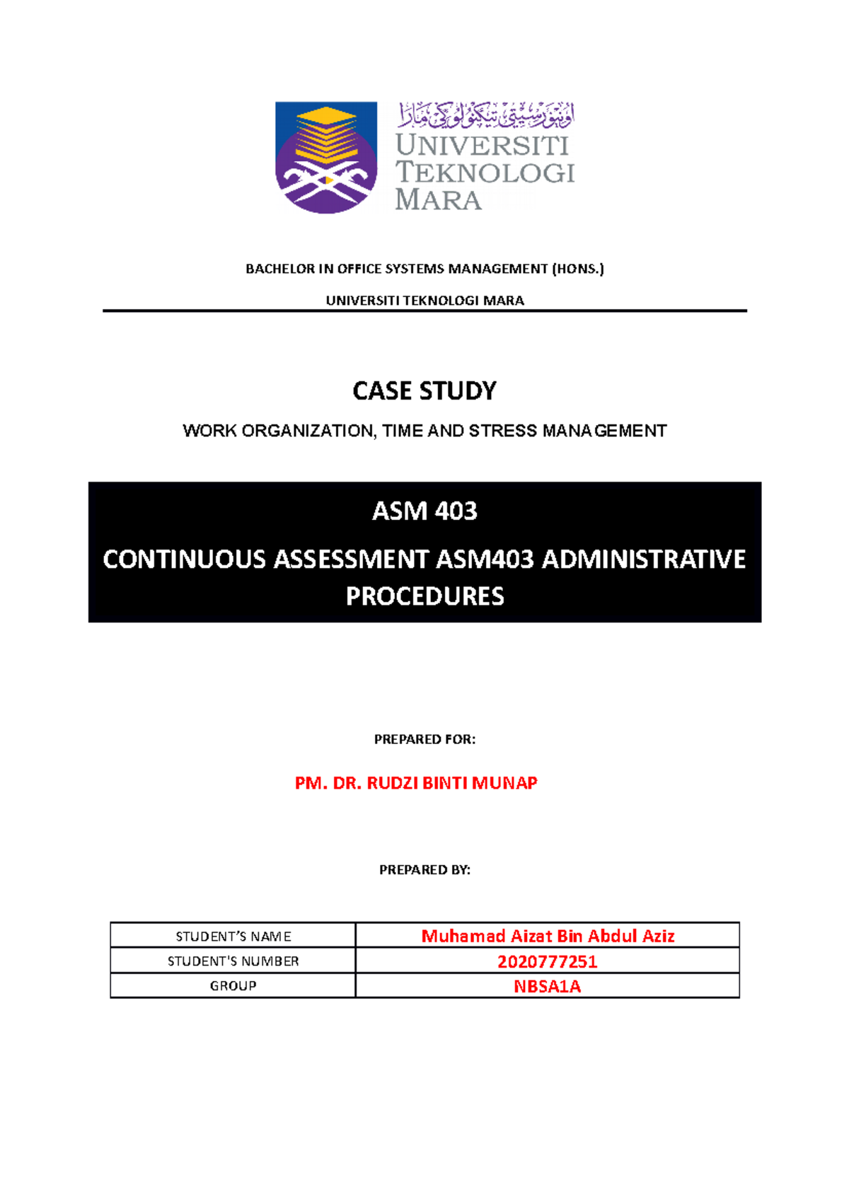 CASE Study ASM403 WORK ORGANIZATION, TIME AND STRESS MANAGEMENT ...