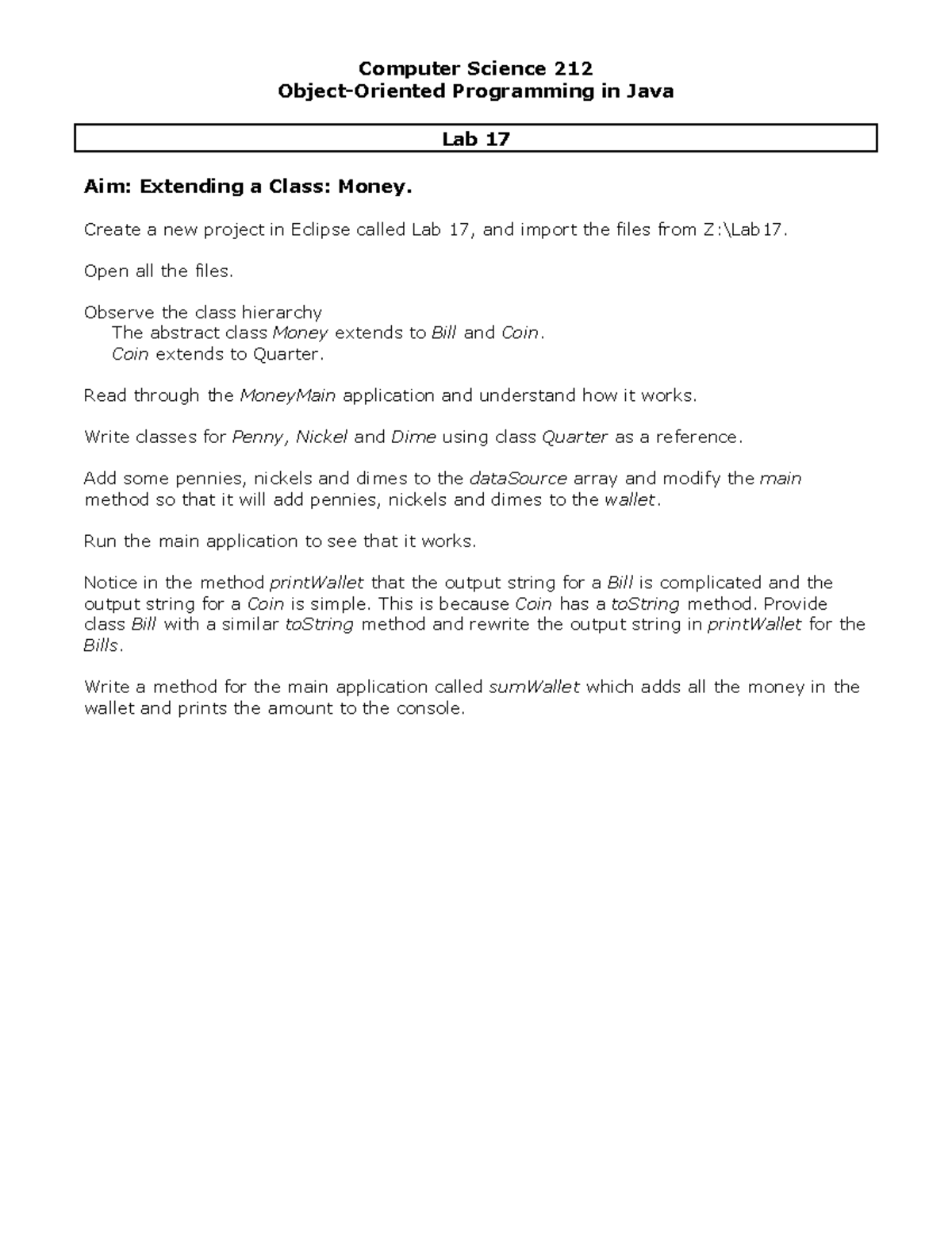 LAB17 - Lab 17 for Law's CS212 Extending Class Money - - Studocu
