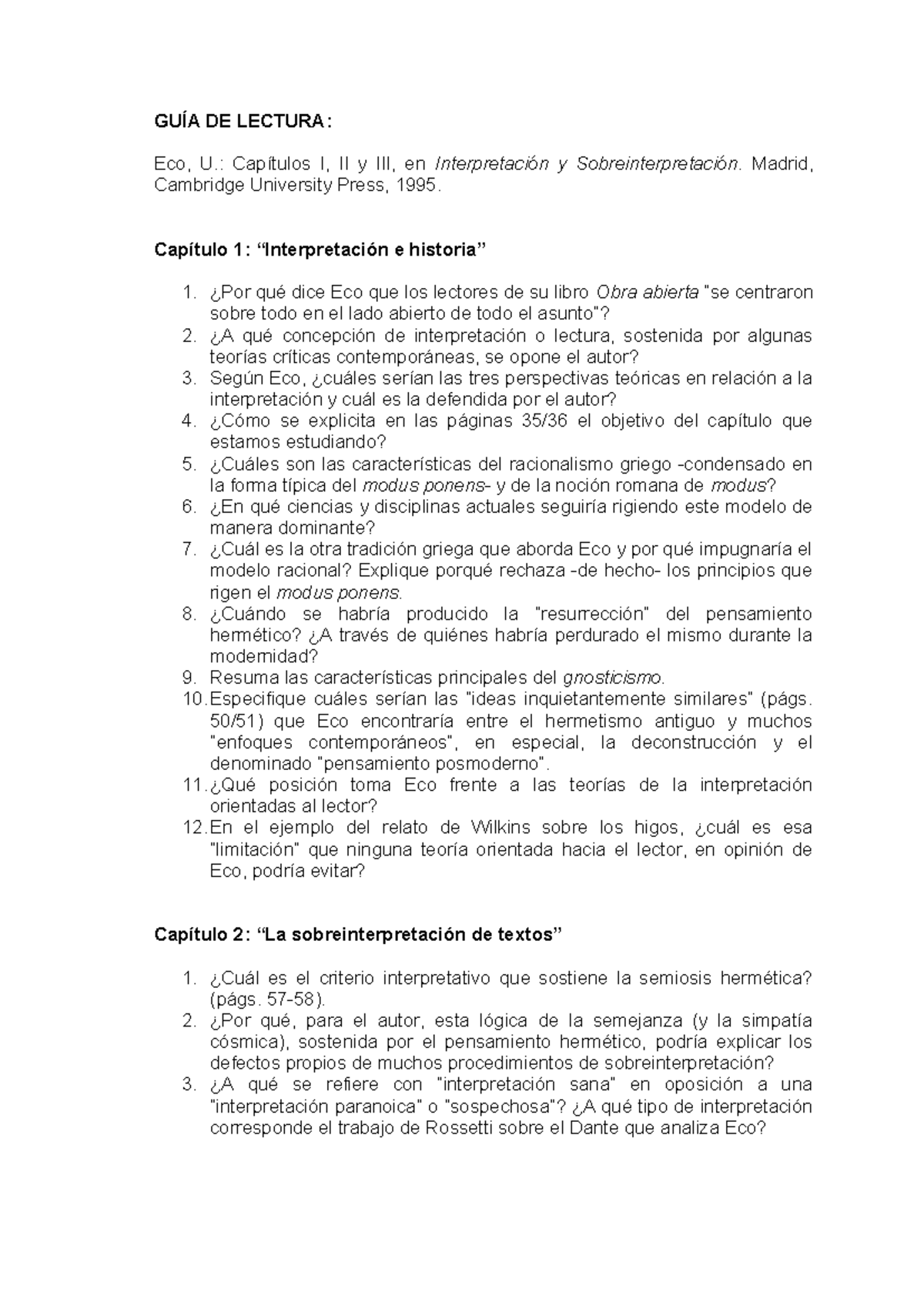 Guía Eco Interpretación y Sobreinterpretación (cuarentena) - GUÍA DE LECTURA: Eco, U.: Capítulos ...