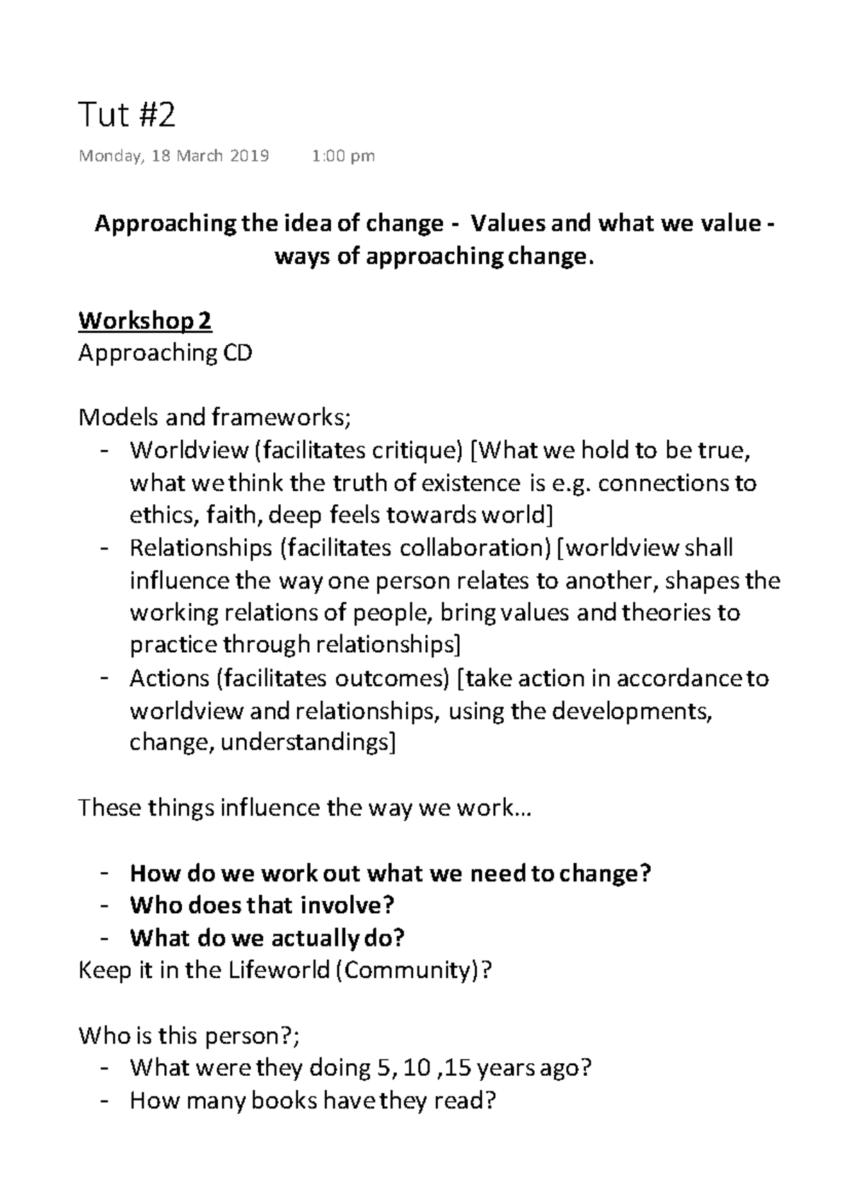 Tut 2 - Approaching the idea of change - Values and what we value ...