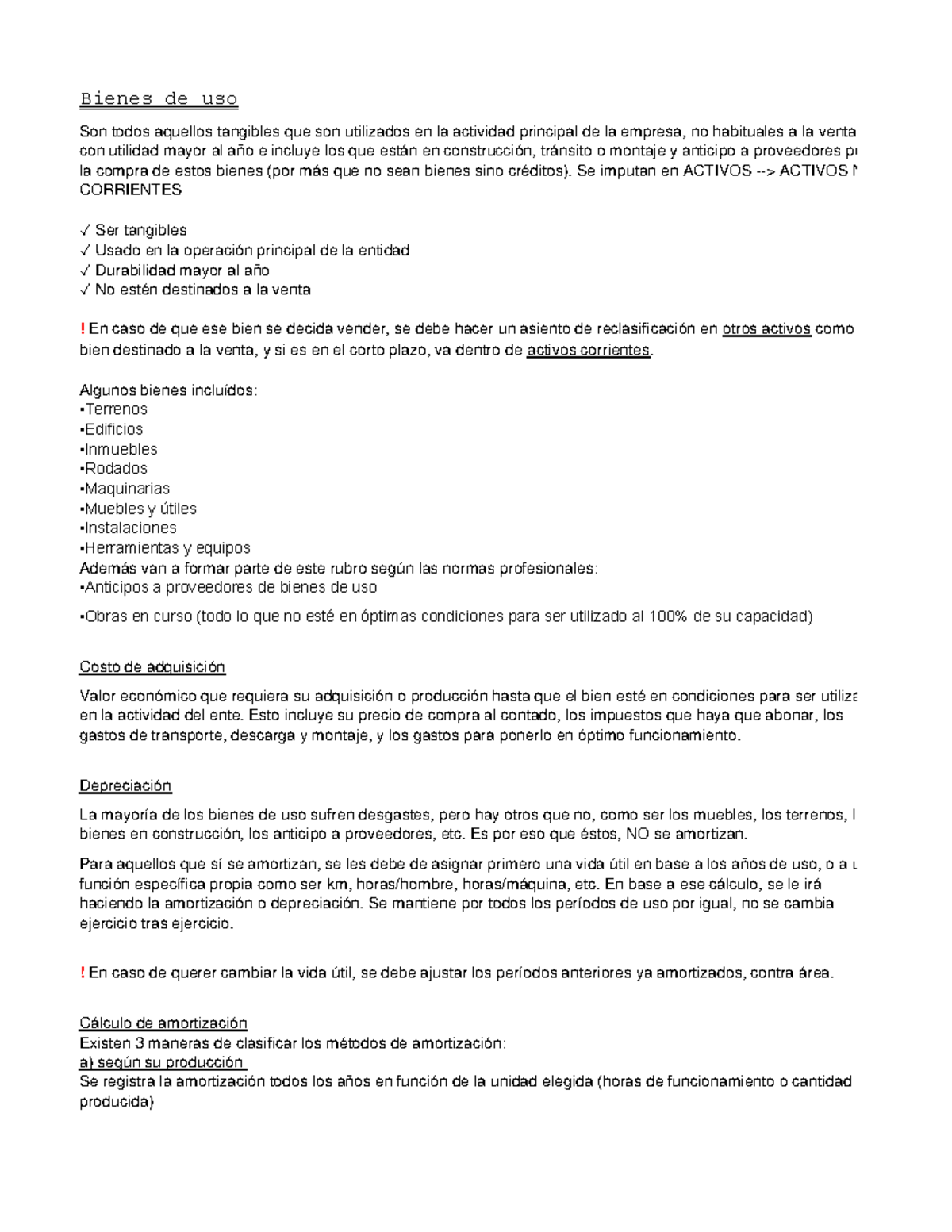 Resumen segundo parcial - Bienes de uso Ser tangibles Usado en la operación principal de la ...
