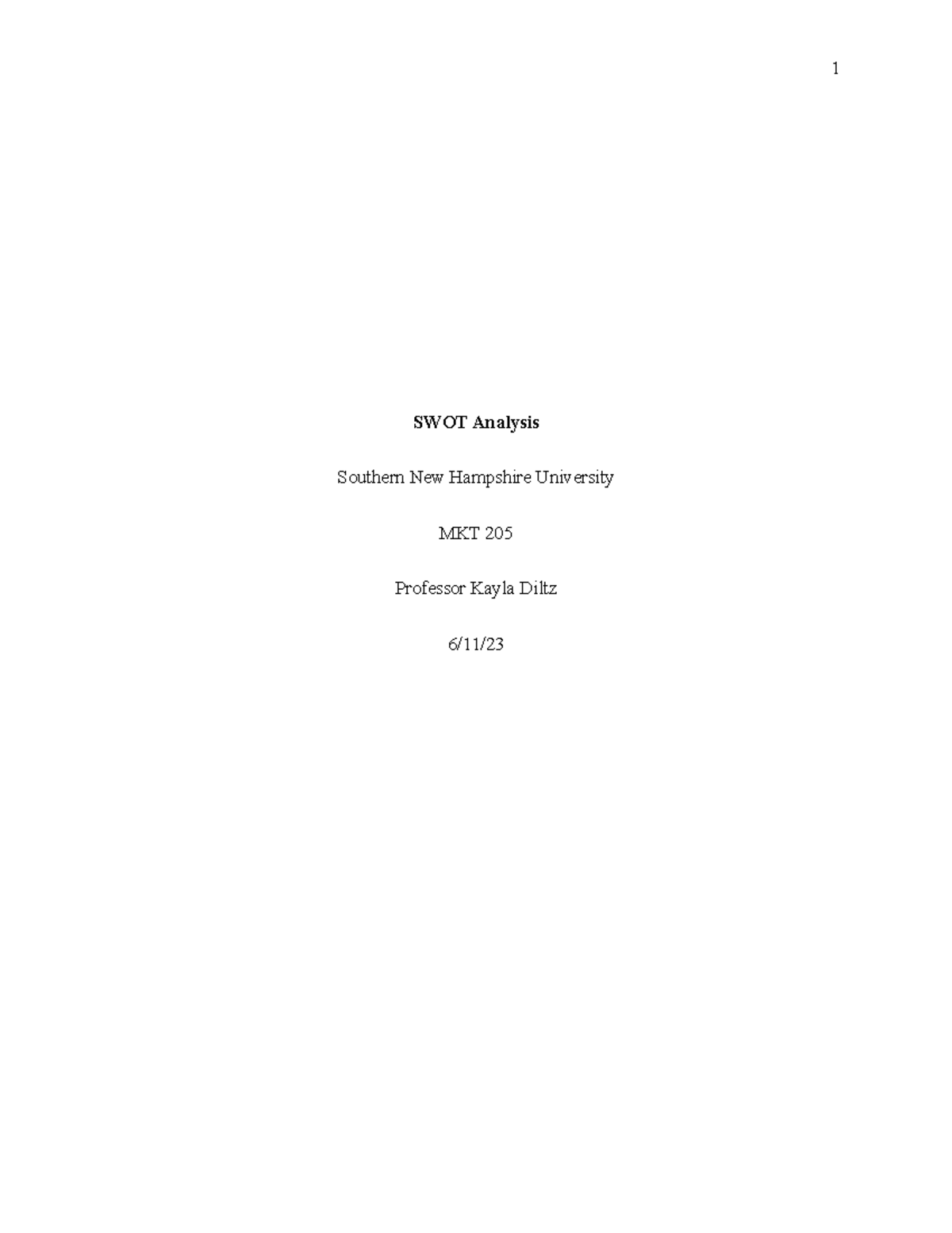 SWOT analysis MKT 205 - 1 SWOT Analysis Southern New Hampshire ...