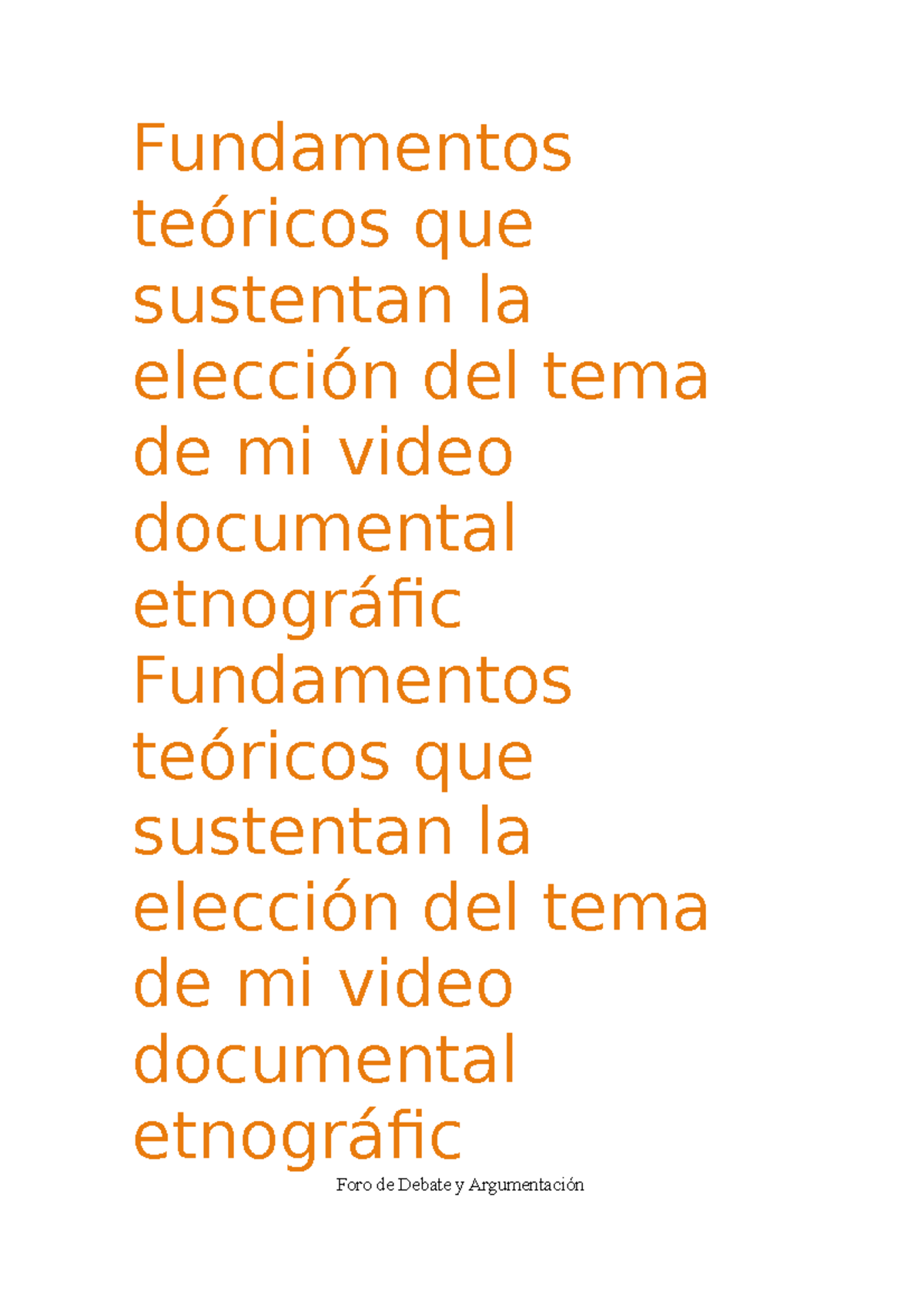 FORO DE DEBATE CATEDRA - Fundamentos teóricos que sustentan la elección ...