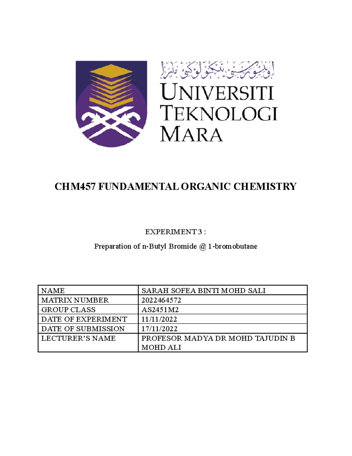 CHM457 Report 3 - full version - CHM457 FUNDAMENTAL ORGANIC CHEMISTRY ...