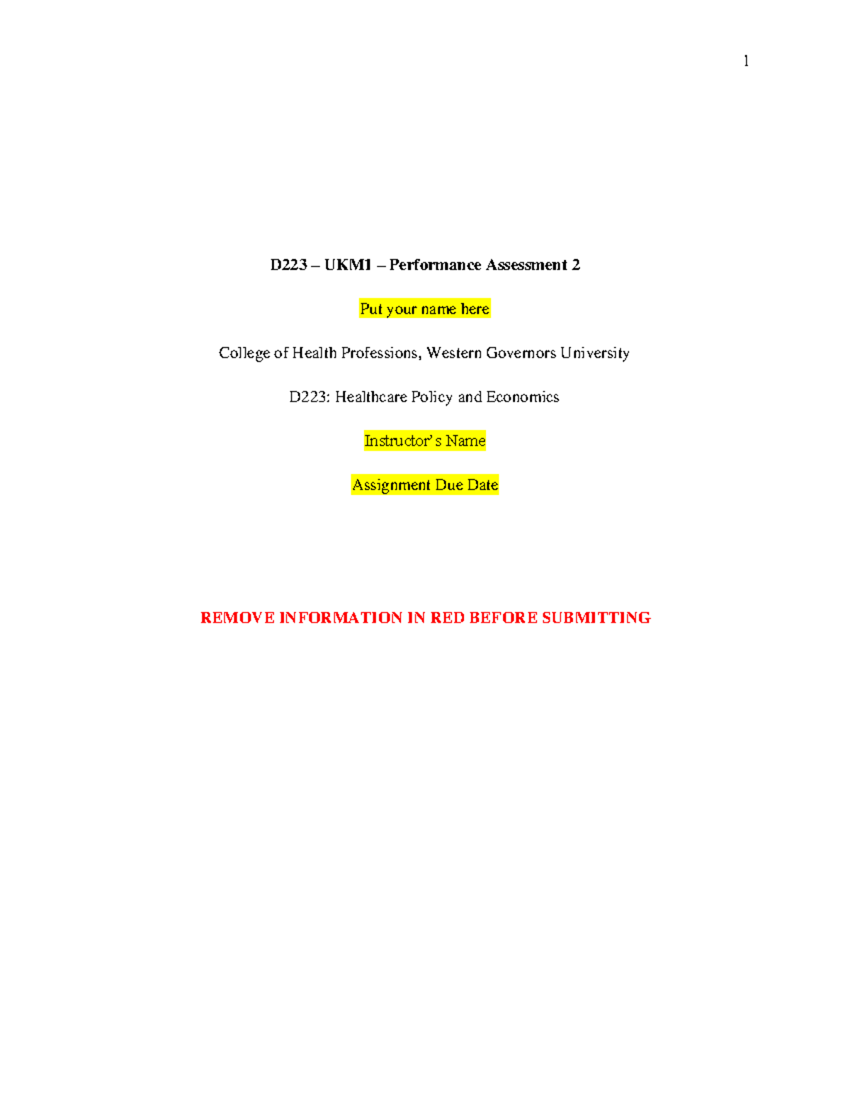 D223 Task 2 template - D223 – UKM1 – Performance Assessment 2 Put your name here College of ...