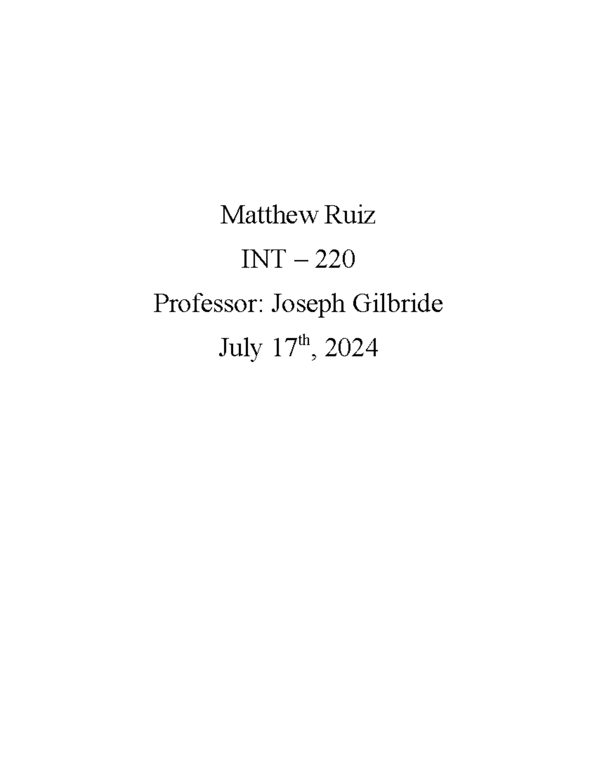 Foreign Exchange - coursework - Matthew Ruiz INT – 220 Professor ...