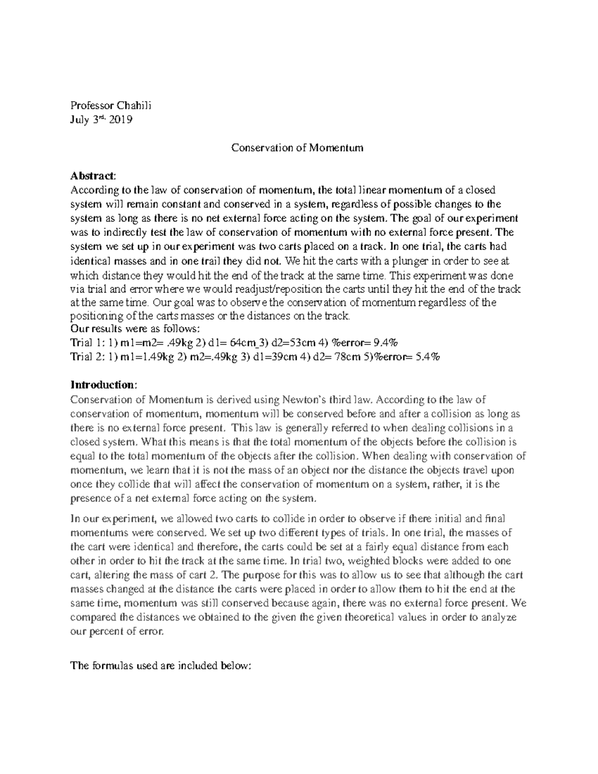 Physics Lab report 5 Conservation of Momentum - Professor Chahili July ...