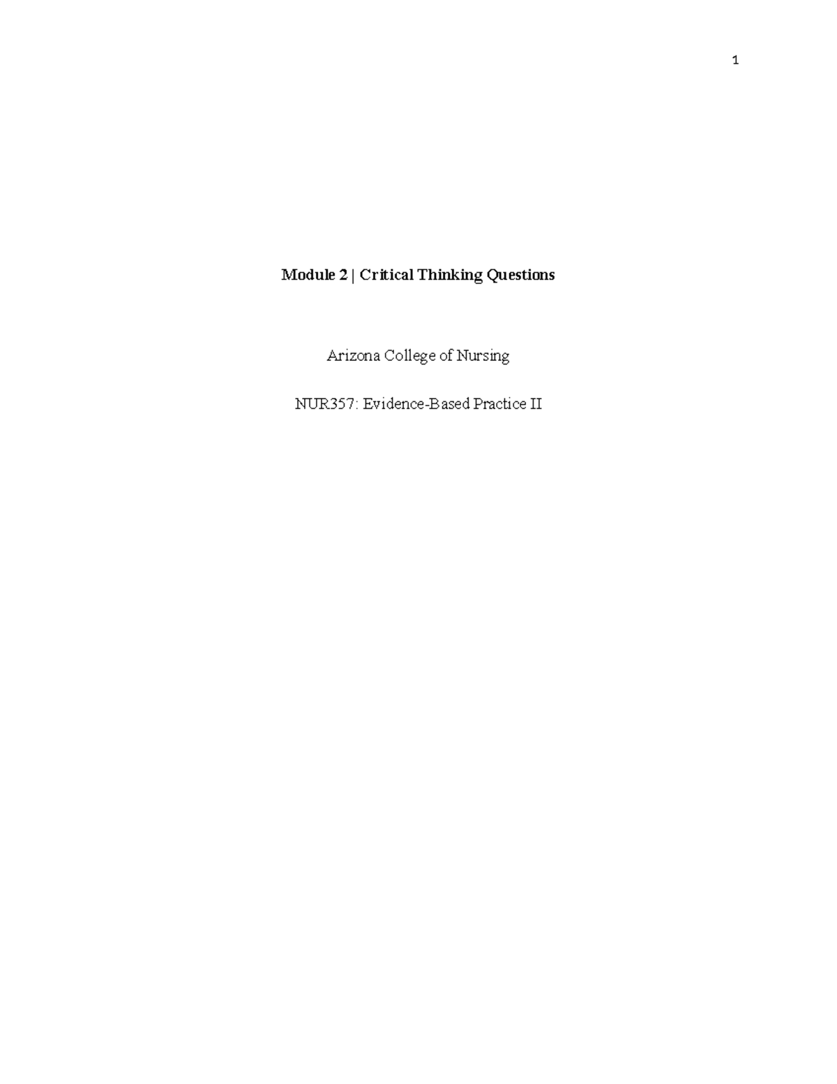 Questions mod 2 - Module 2 | Critical Thinking Questions Arizona ...