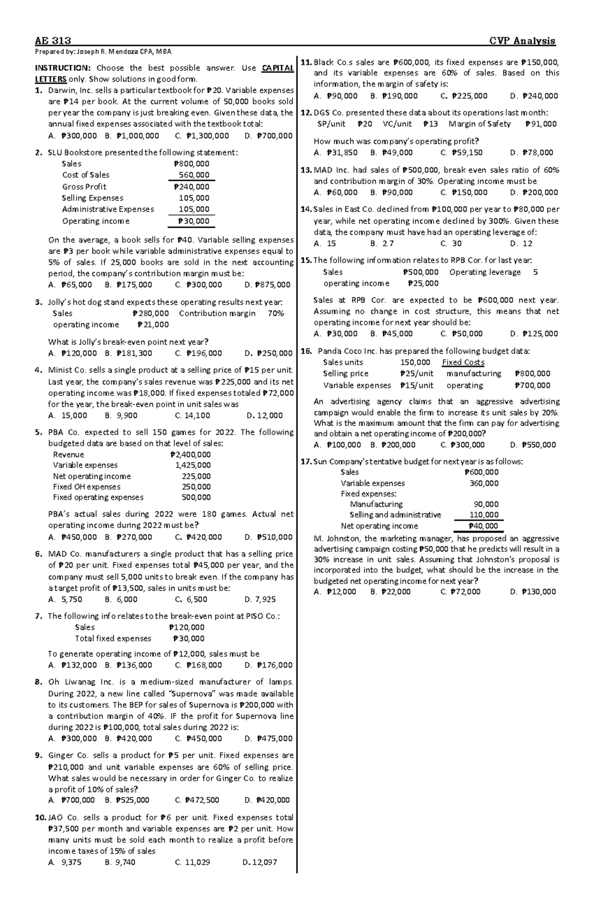 Unit 2 CVP Exercises - MAS. - AE 313 CVP Analysis Prepared by: Joseph R. Mendoza CPA, MBA - Studocu
