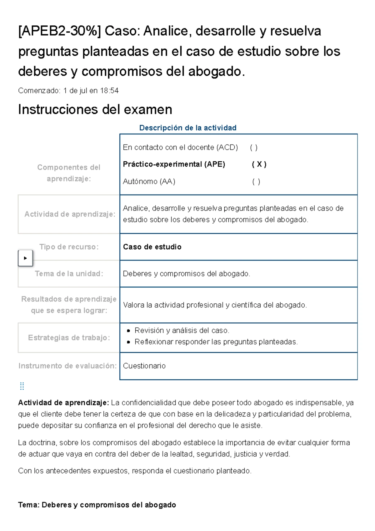 Examen [APEB 2-30%] Caso de estudio Analice, desarrolle y resuelva preguntas planteadas en el ...