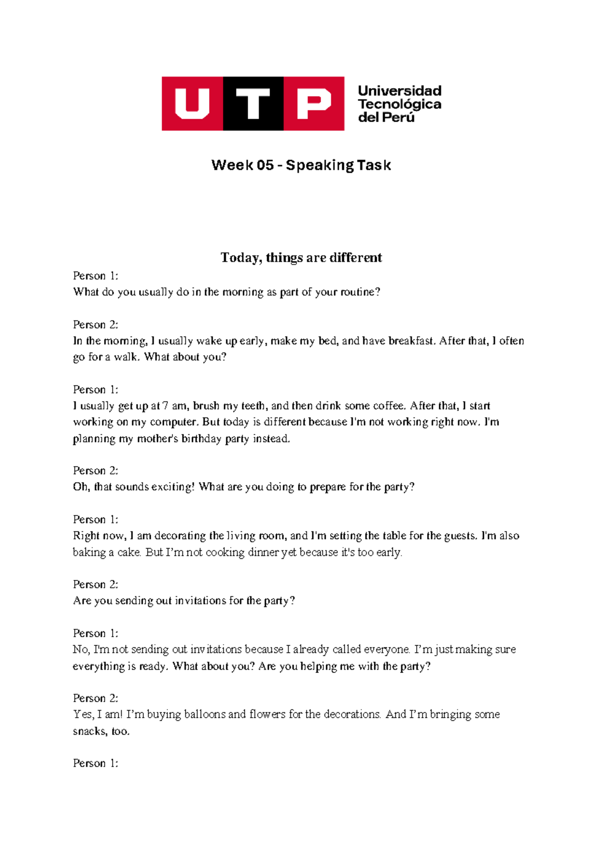 Task week4 - semana 5 - Week 05 - Speaking Task Today, things are ...