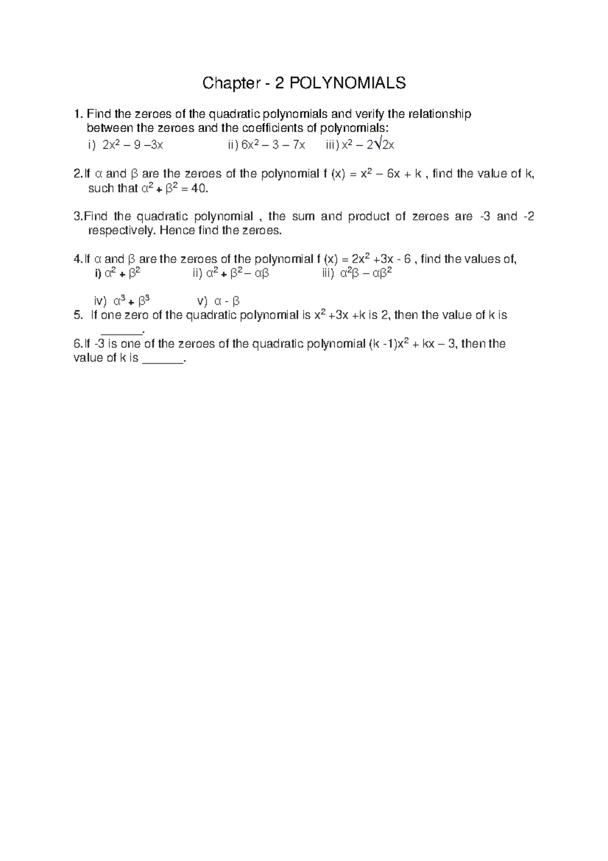 Chapter-2 Polynomial - Chapter - 2 POLYNOMIALS Find the zeroes of the quadratic polynomials and ...