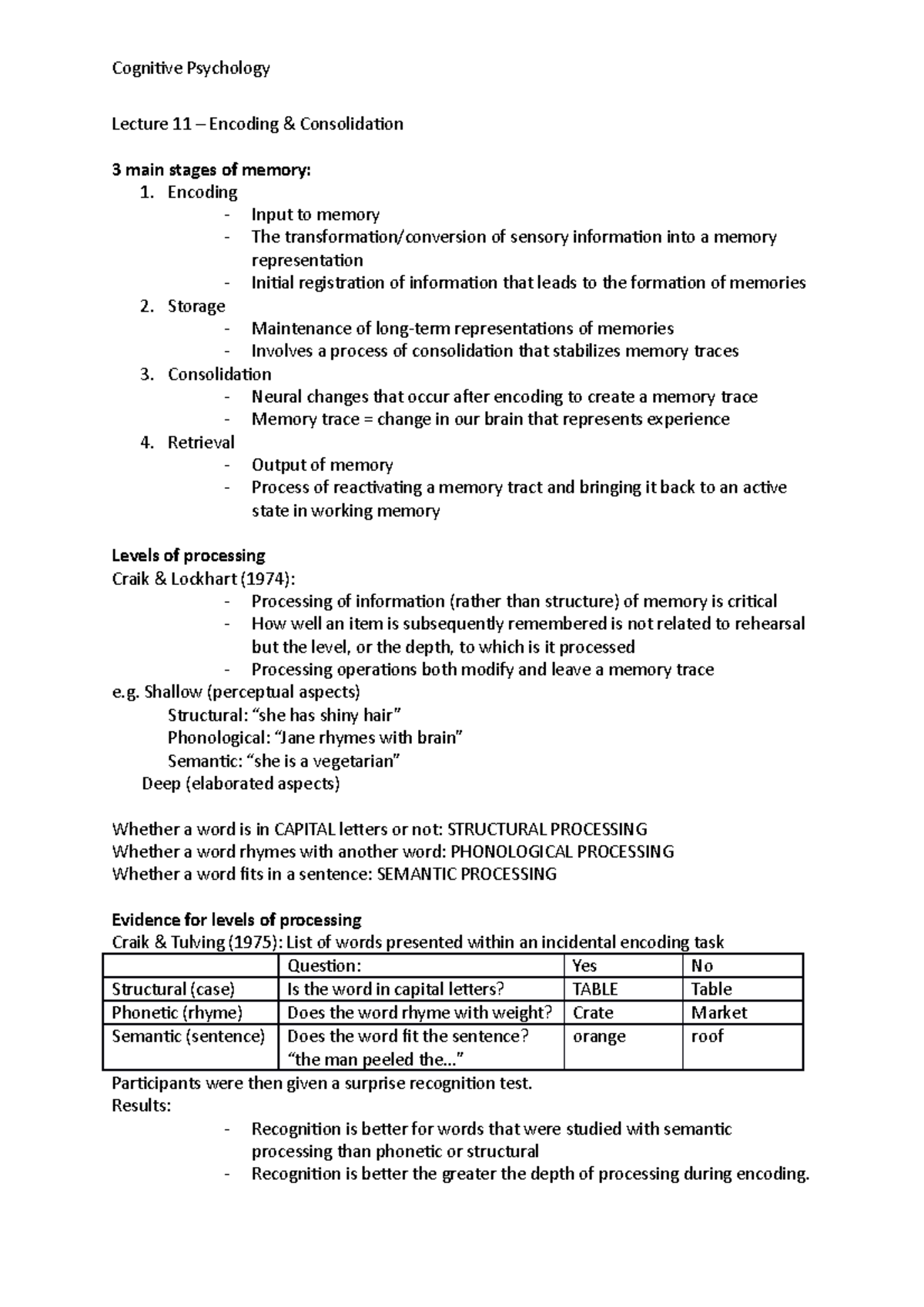 Lecture 11 – Encoding - Lecture 11 – Encoding & Consolidation 3 main stages of memory: 1. - Studocu