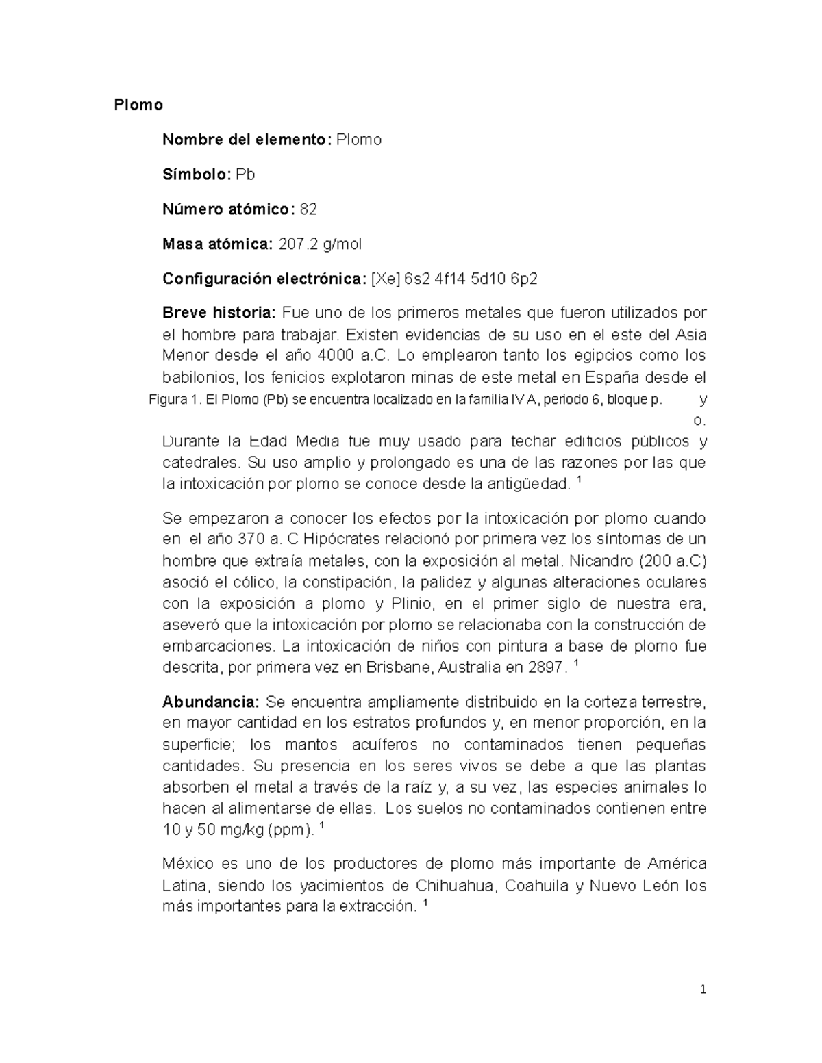 Plomo - Plomo Nombre del elemento: Plomo Símbolo: Pb Número atómico: 82 ...