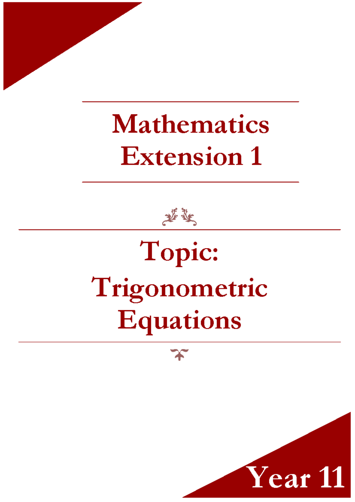2024 Yr11 Ext1 Trig Equations - Year 1 1 Topic: Trigonometric Equations ...