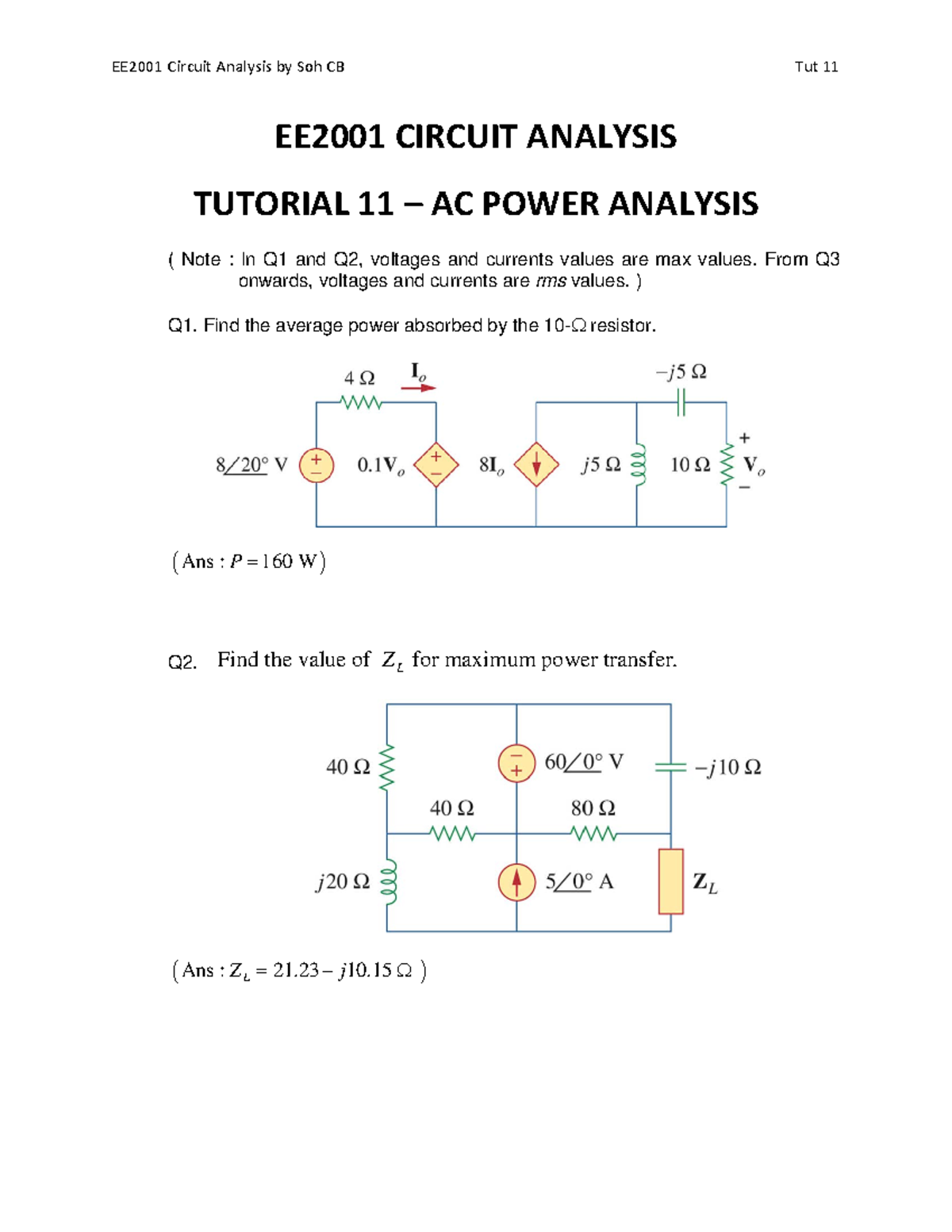 Tutorial 11 EE2001 - EE2001 Circuit Analysis by Soh CB Tut 11 EE2001 CIRCUIT ANALYSIS TUTORIAL ...