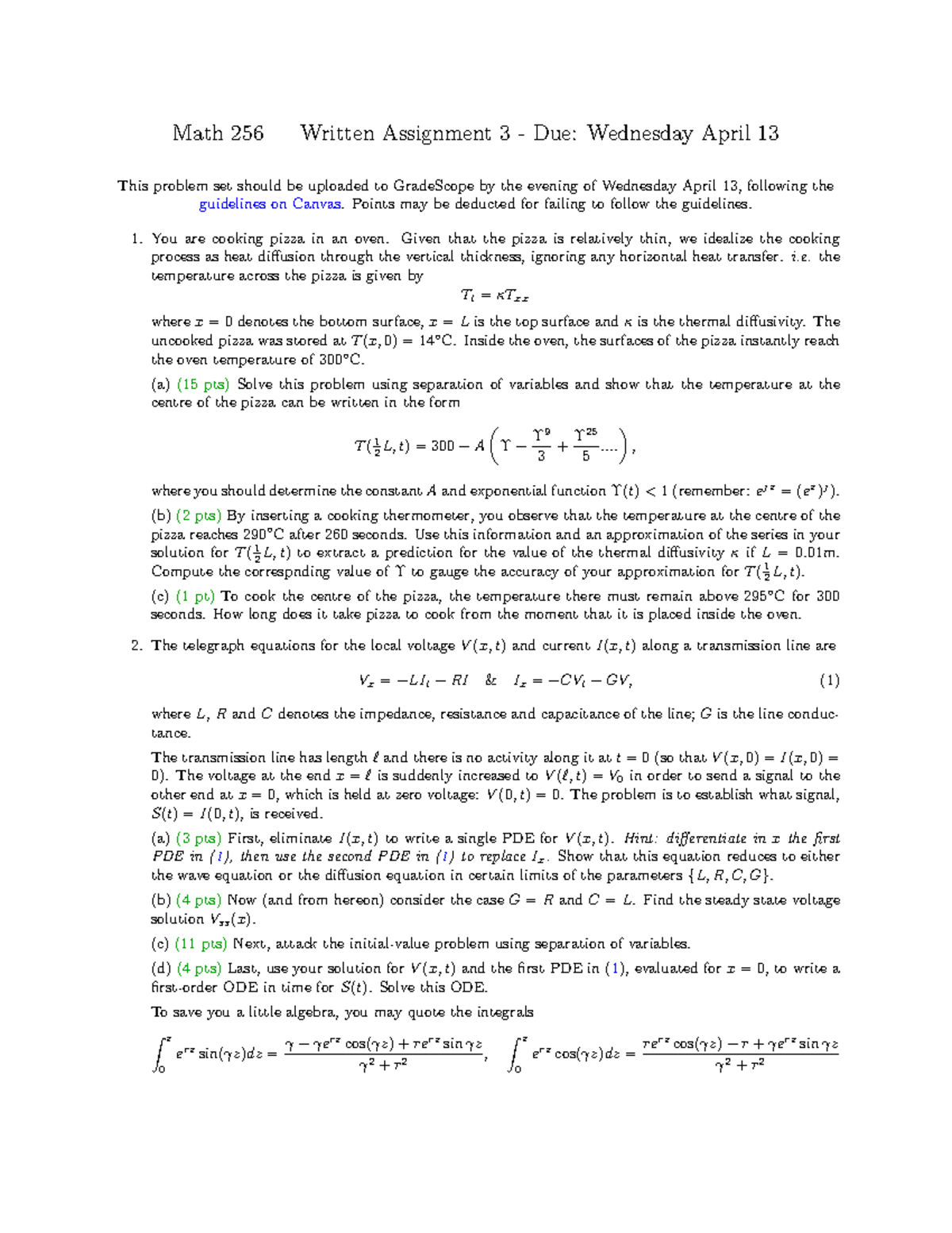 Ass3 - Ass3 - Math 256 Written Assignment 3 - Due: Wednesday April 13 This problem set should be ...