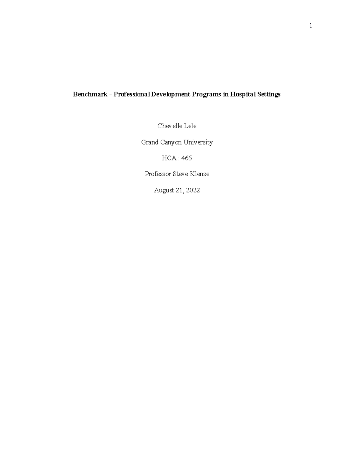 Benchmark - Professional Development Programs in Hospital Settings - Preparing is essential to ...