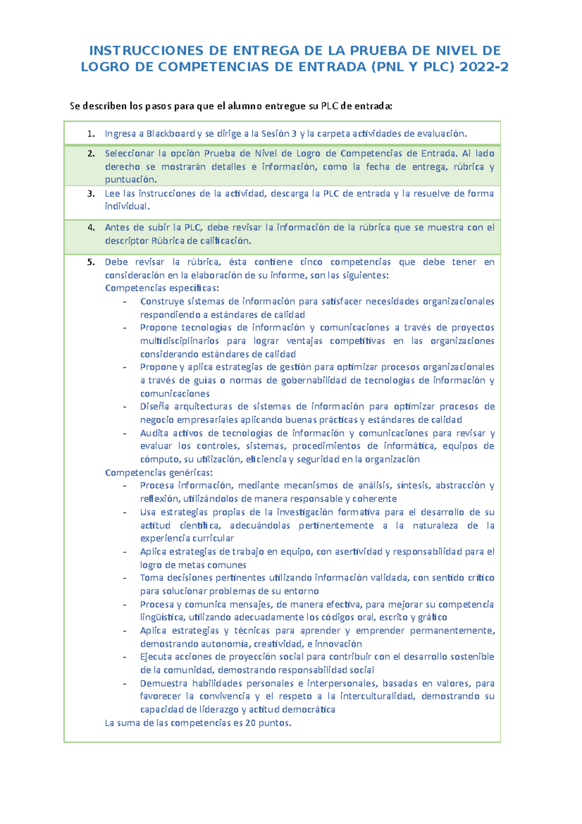 Instrucciones alumnos PLC (Entrada) 2022-2 - INSTRUCCIONES DE ENTREGA DE LA PRUEBA DE NIVEL DE ...