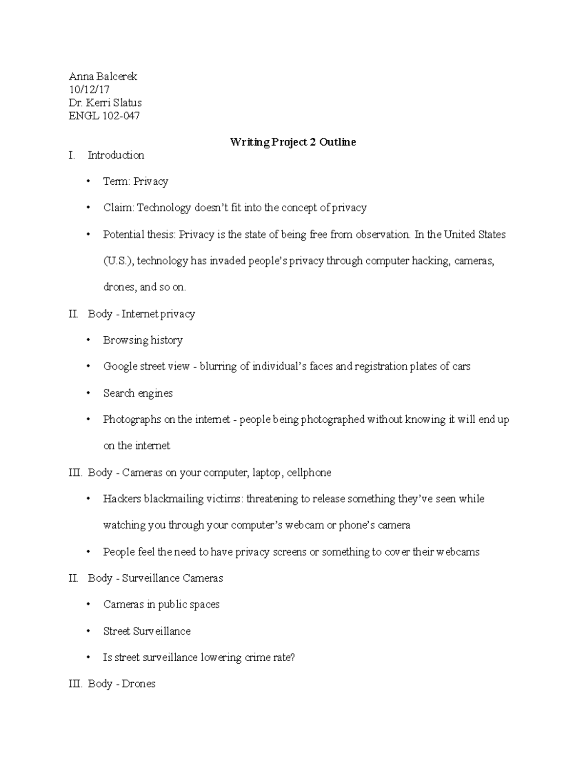 WP2 Outline - Anna Balcerek 10/12/ Dr. Kerri Slatus ENGL 102- Writing ...
