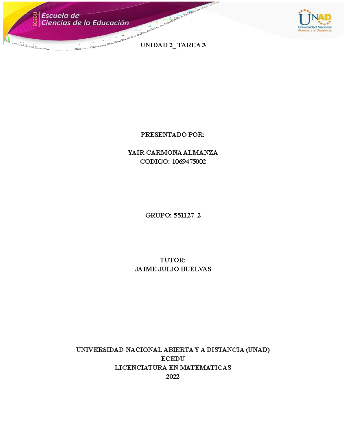 Tarea 3 de la Unidad 2 - unadad - UNIDAD 2_ TAREA 3 PRESENTADO POR ...