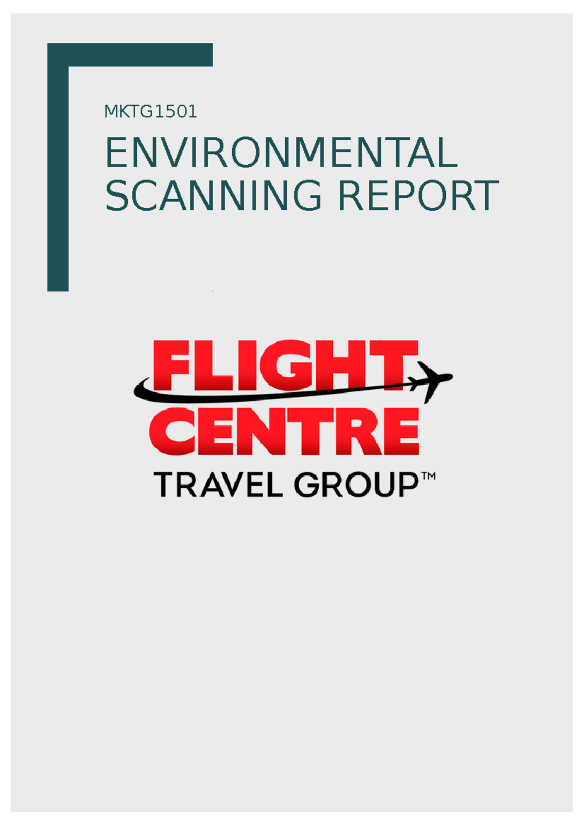 MKTG1501 - Environmental Scanning Report - MKTG ENVIRONMENTAL SCANNING ...
