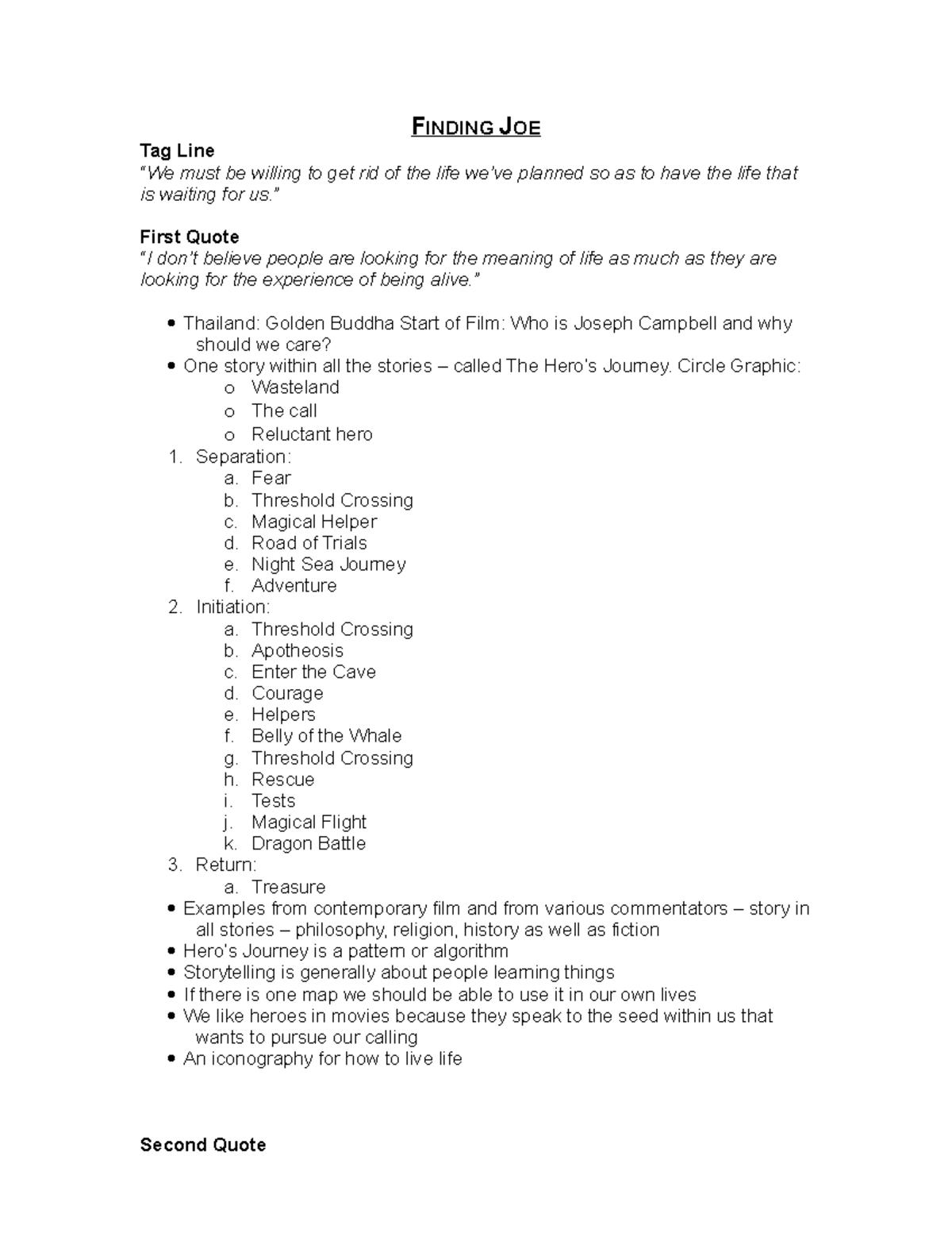 Summary The Hero's Journey - FINDING JOE Tag Line must be willing to ...