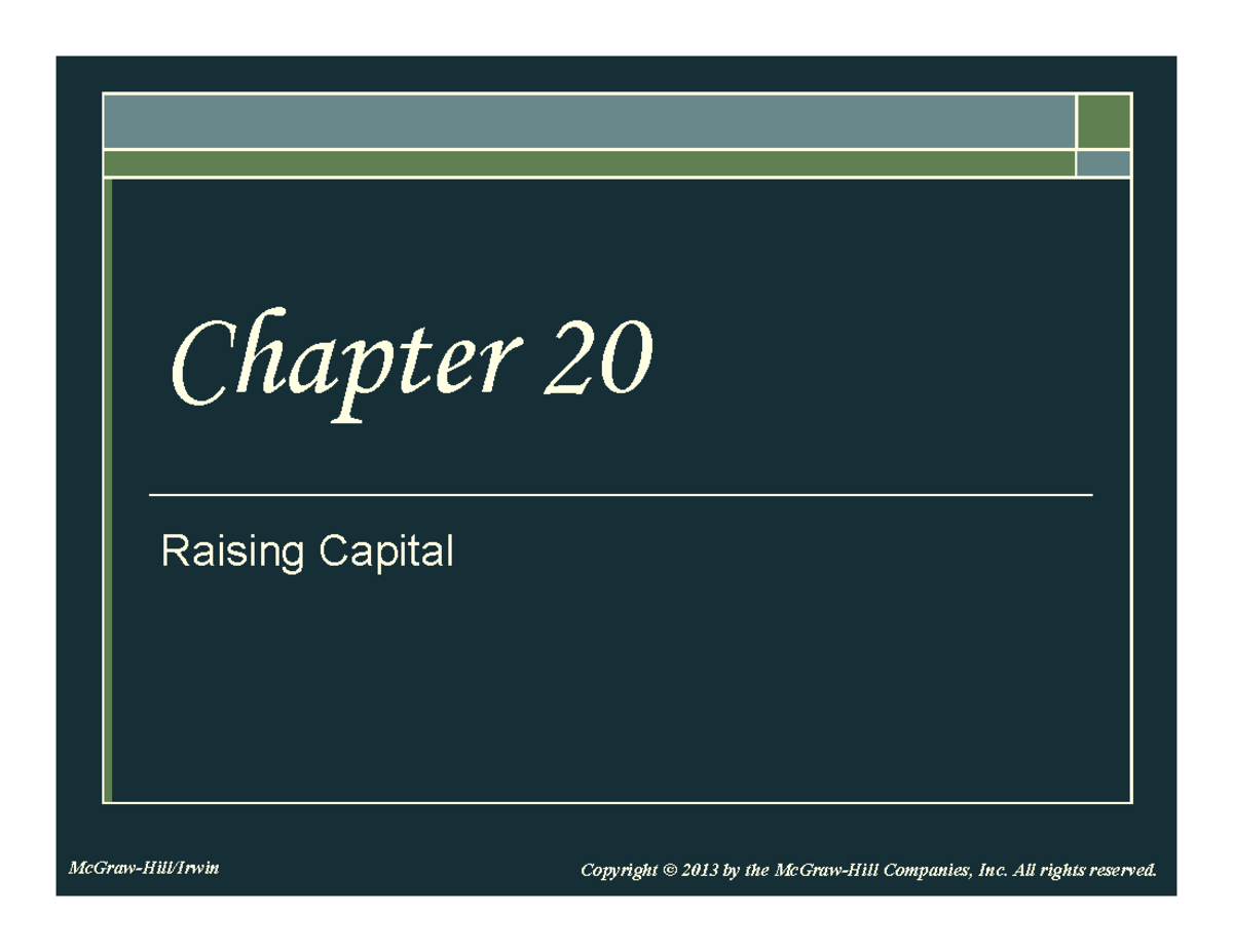 Chapter 20 - ppt slides - ####### Raising Capital Chapter 20 McGraw-Hill/Irwin Copyright © 2013 ...