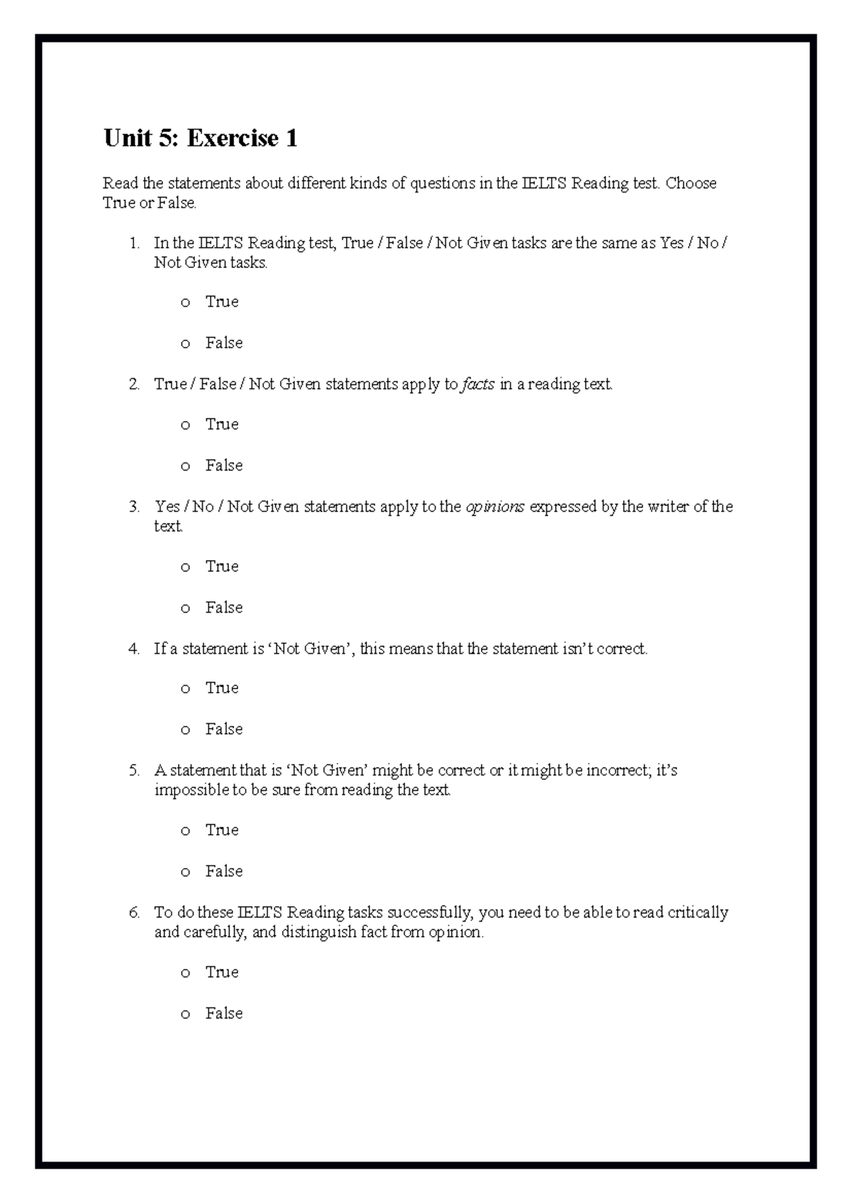 Unit 5 - Reading - Unit 5 - Unit 5: Exercise 1 Read the statements about different kinds of ...