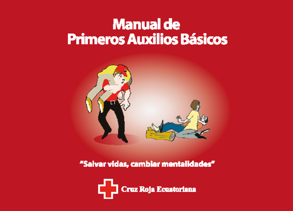 Manual Primeros Auxilios Básicos CRE 2019 - Seguridad Industrial y Salud Ocupacional - Studocu