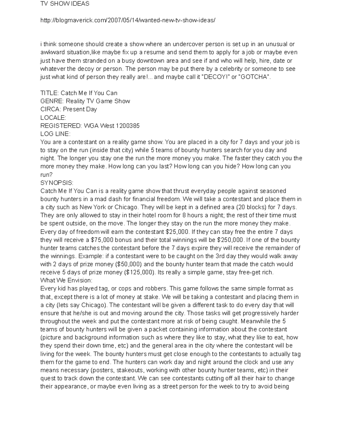 TV Show Ideas TV SHOW IDEAS Blogmaverick 2007 05 14 wanted new tv