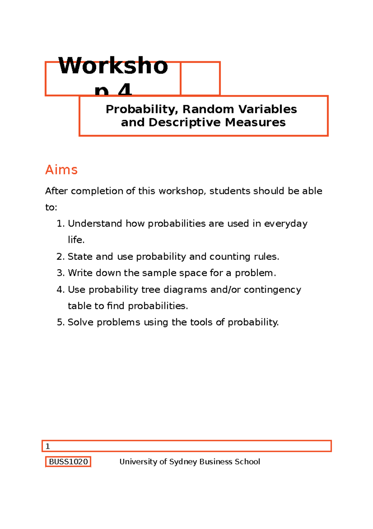 Workshop 4 - Comprehensive Tutorial work - Aims After completion of ...