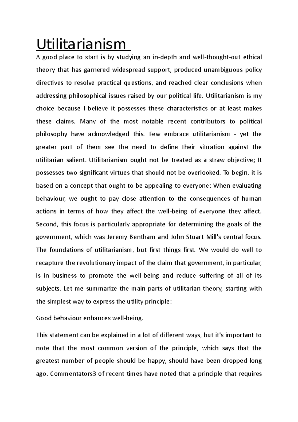 Utilitarianism - This statement can be explained in a lot of different ways, but it's important ...