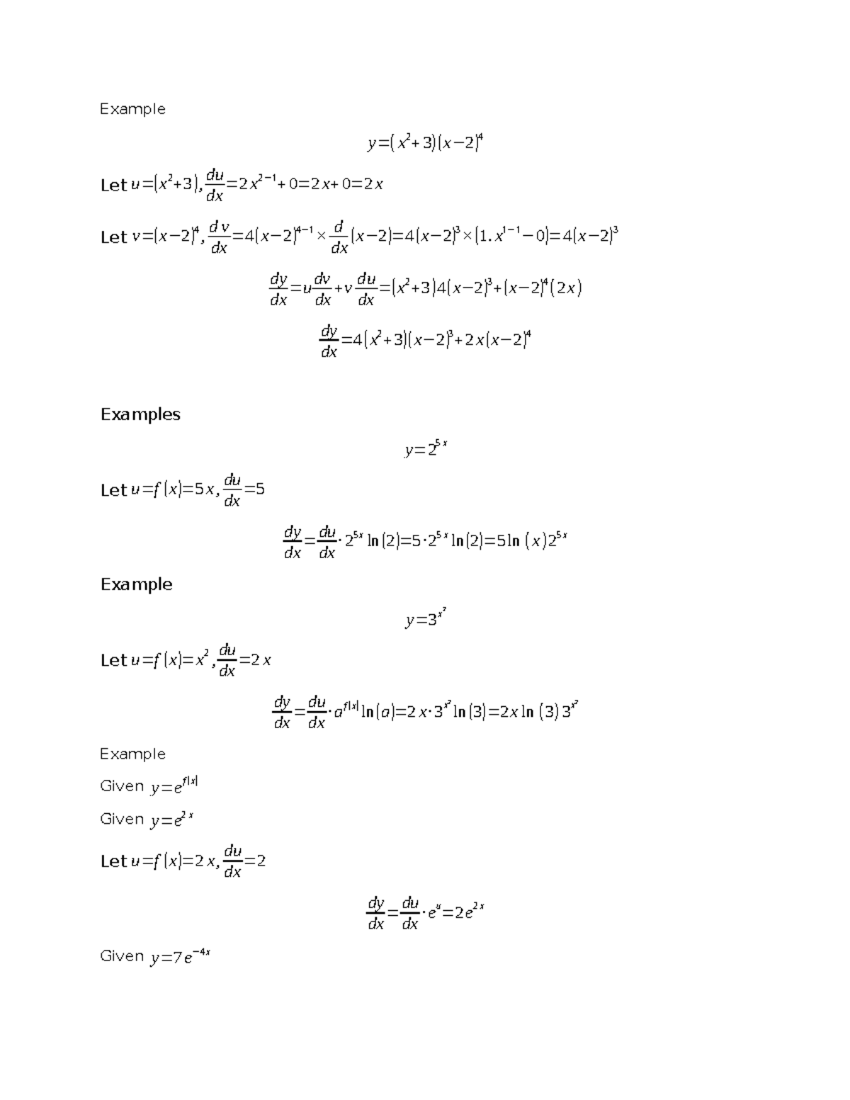 Solutiom - answer - Example y=(x 2 + 3 ) ( x− 2 ) 4 Let u= ( x 2 + 3 ...