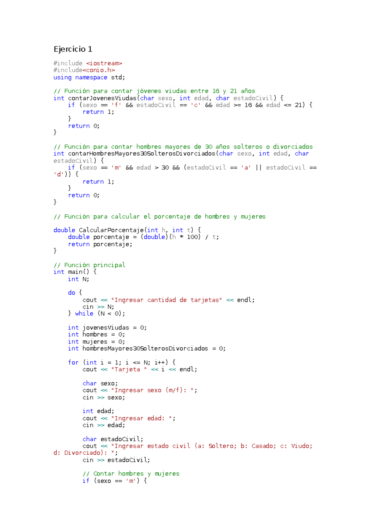 Ejercicios semana 7 - Ejercicio 1 #include #include using namespace - Studocu