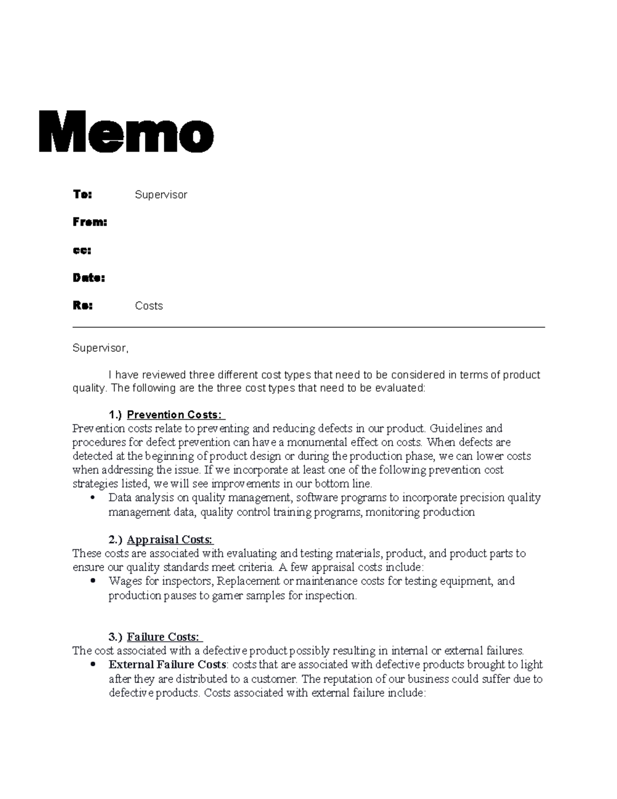 QHT1 Task 1-passed - Memo To: Supervisor From: cc: Date: Re: Costs ...