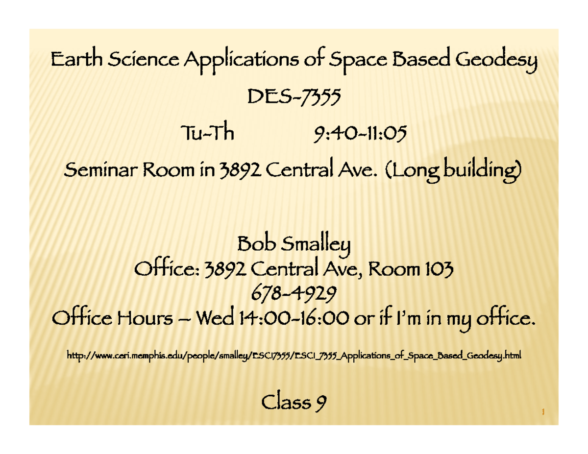 Earth Science Applications of Space Based Geodesy - (Long building) Bob ...
